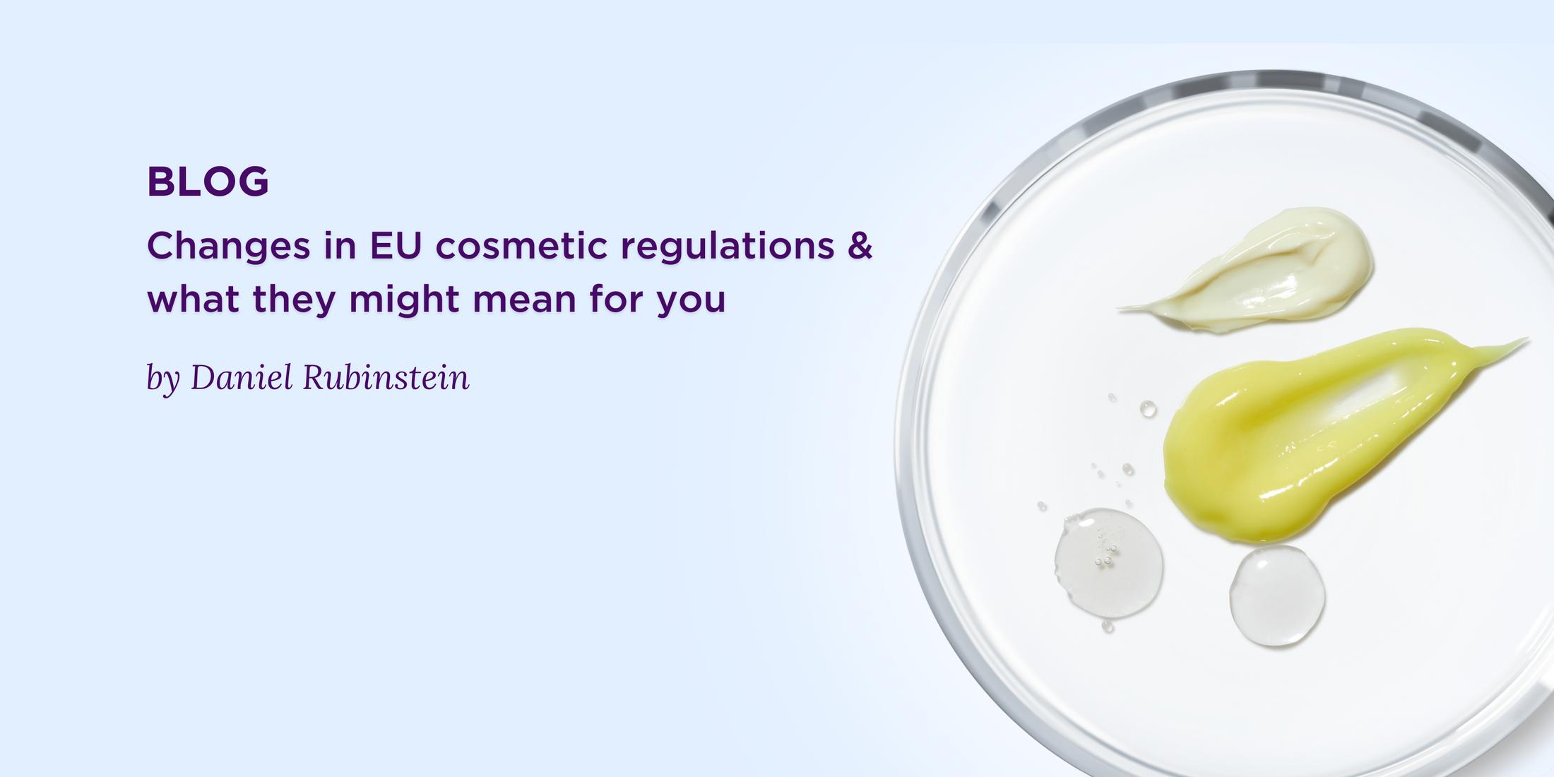 Changes in EU cosmetic regulations and what it could mean for you – UK ...
